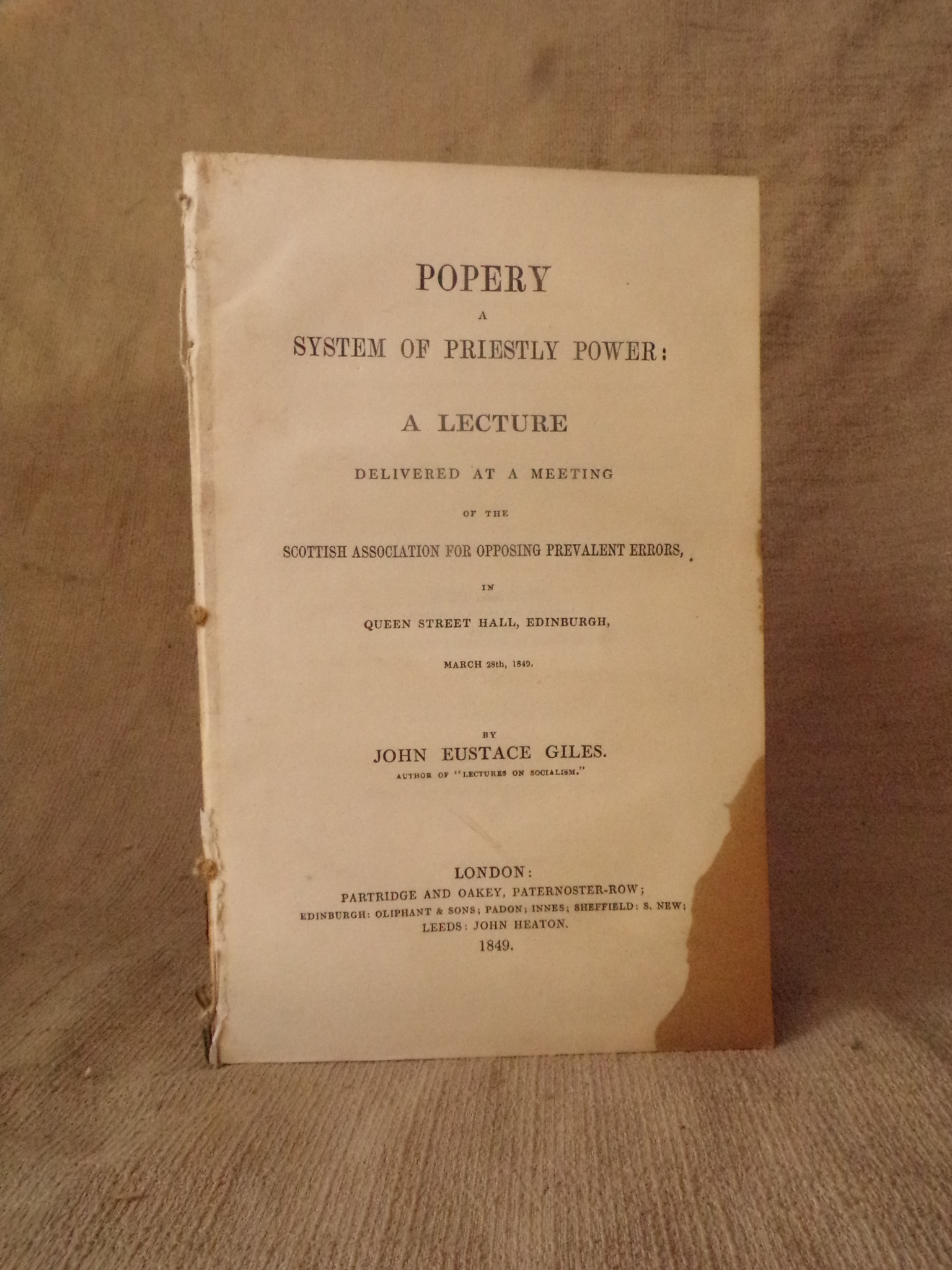 POPERY A SYSTEM OF PRIESTLY POWER; A LECTURE DELIVERED AT A MEETING OF ...