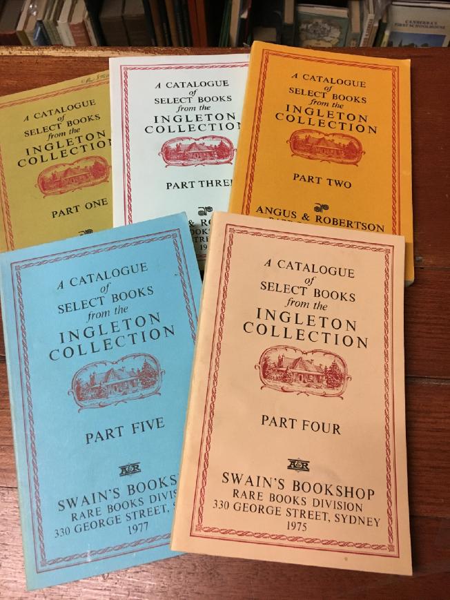 A Catalogue of Select Books from the Ingleton Collection. Parts 1 - 5 ...