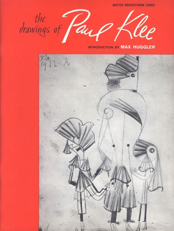 the drawings of Paul Klee. Introduction by Max Huggler. by Huggler, Max ...