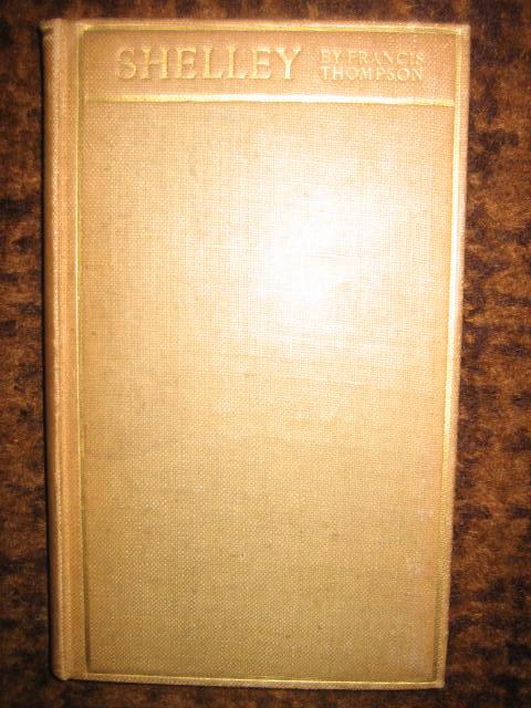 Shelley by THOMPSON Francis: Very Good Hardcover 1st Edition | Tiger books
