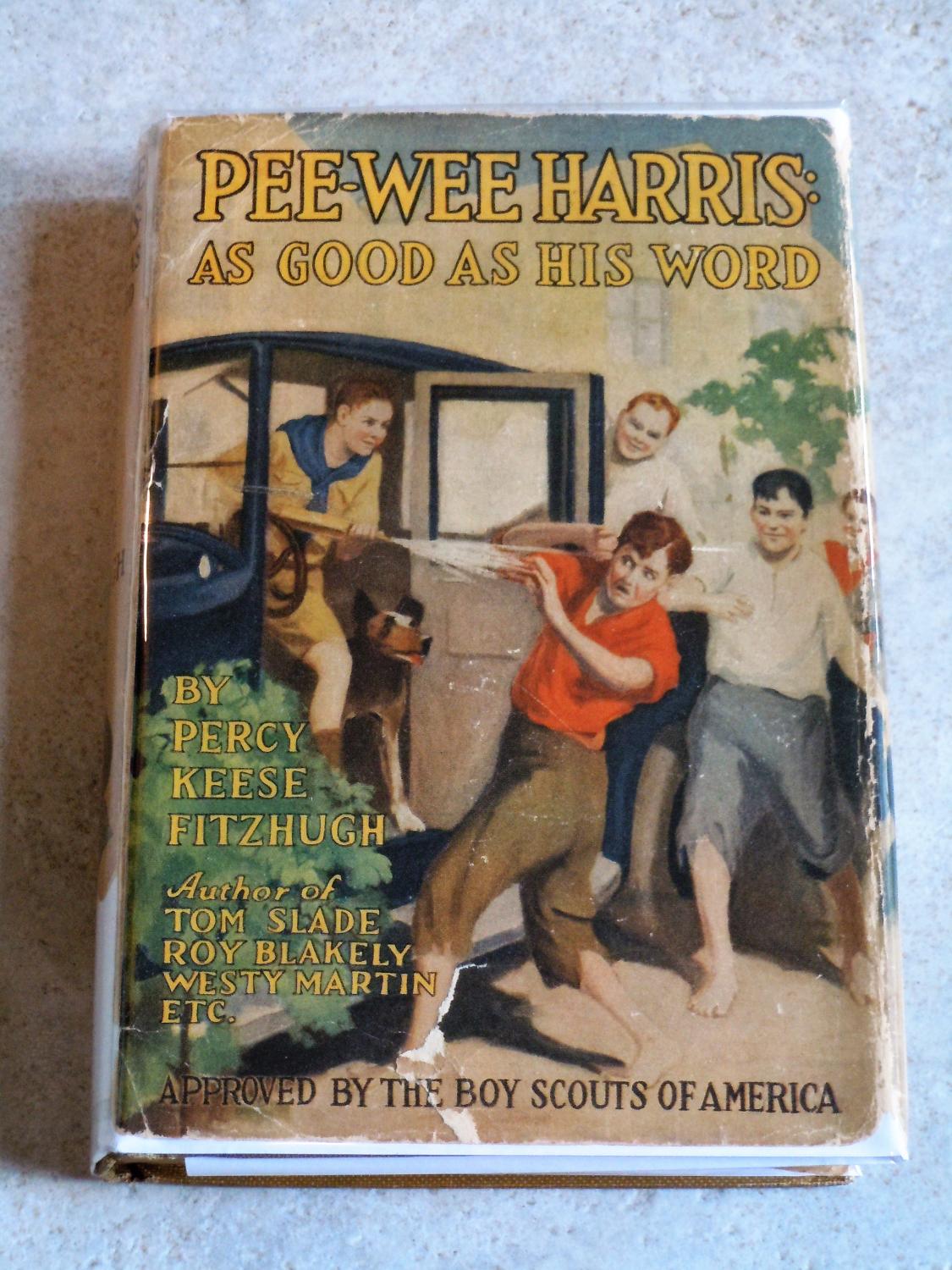 Pee-Wee Harris: As Good As His Word by Fitzhugh, Percy Keese: Near Fine ...