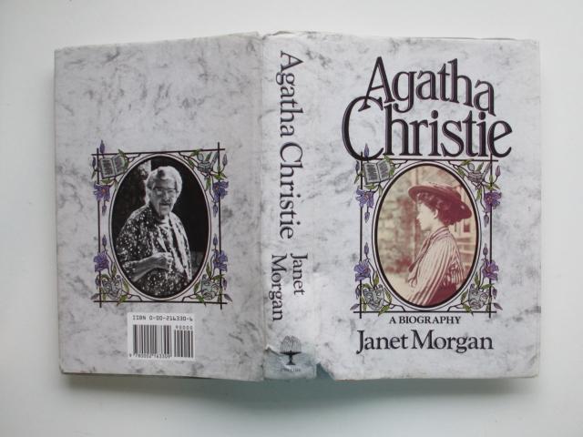 Agatha Christie: a biography by Morgan, Janet: Very Good Hardcover ...