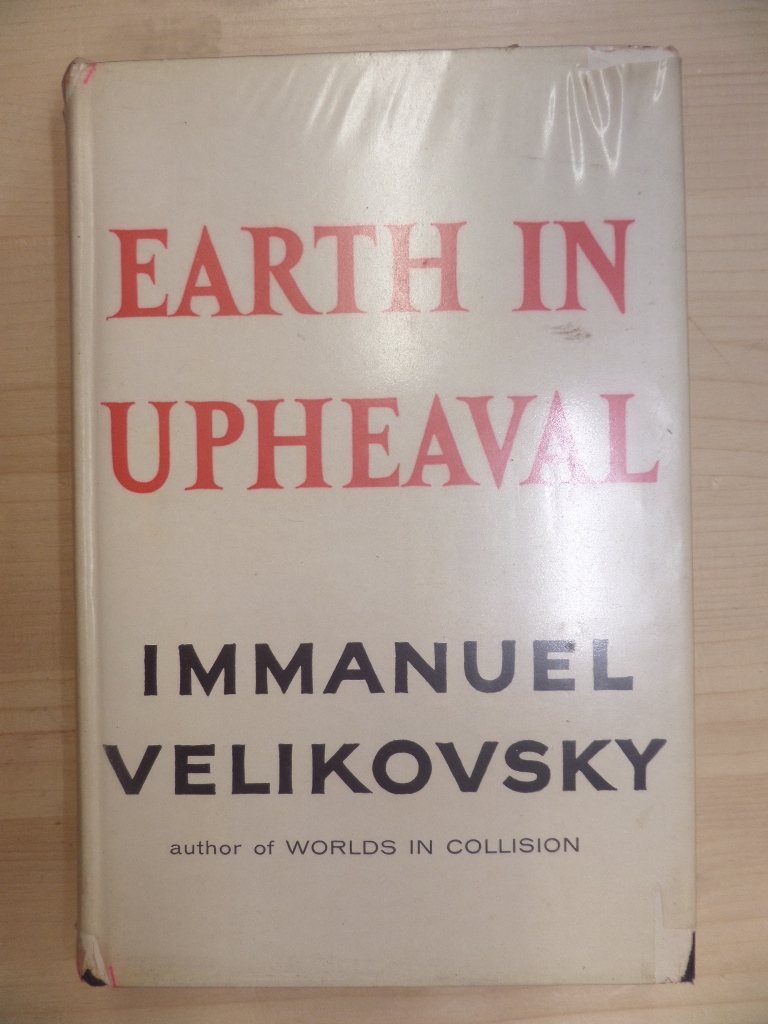 Earth in Upheaval:The Astounding Theory of Extraterrestrial by ...