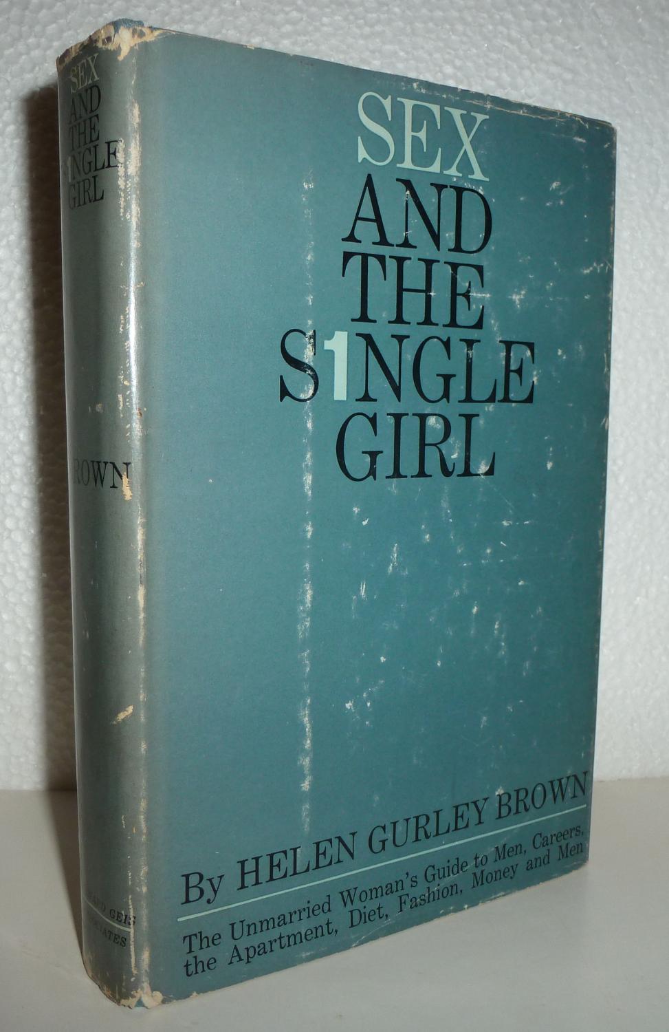 Sex And The Single Girl De Brown Helen Gurley Very Good Hardcover