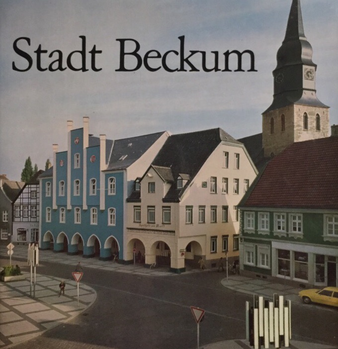 Stadt Beckum. Ereignisse und Entwicklung in 750 Jahren u. Bericht über ...
