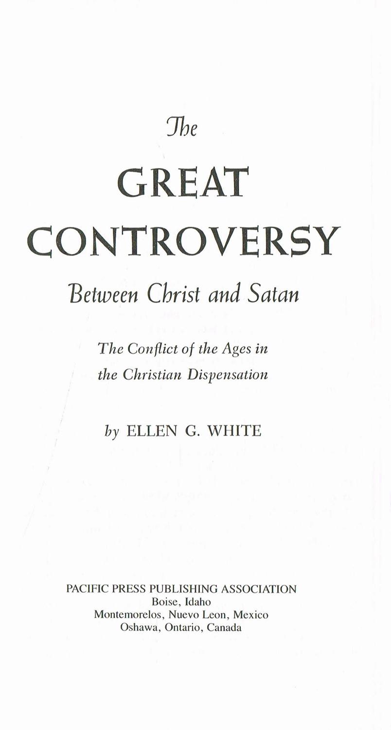 The Great Controversy Between Christ And Satan : : The Conflict Of The ...