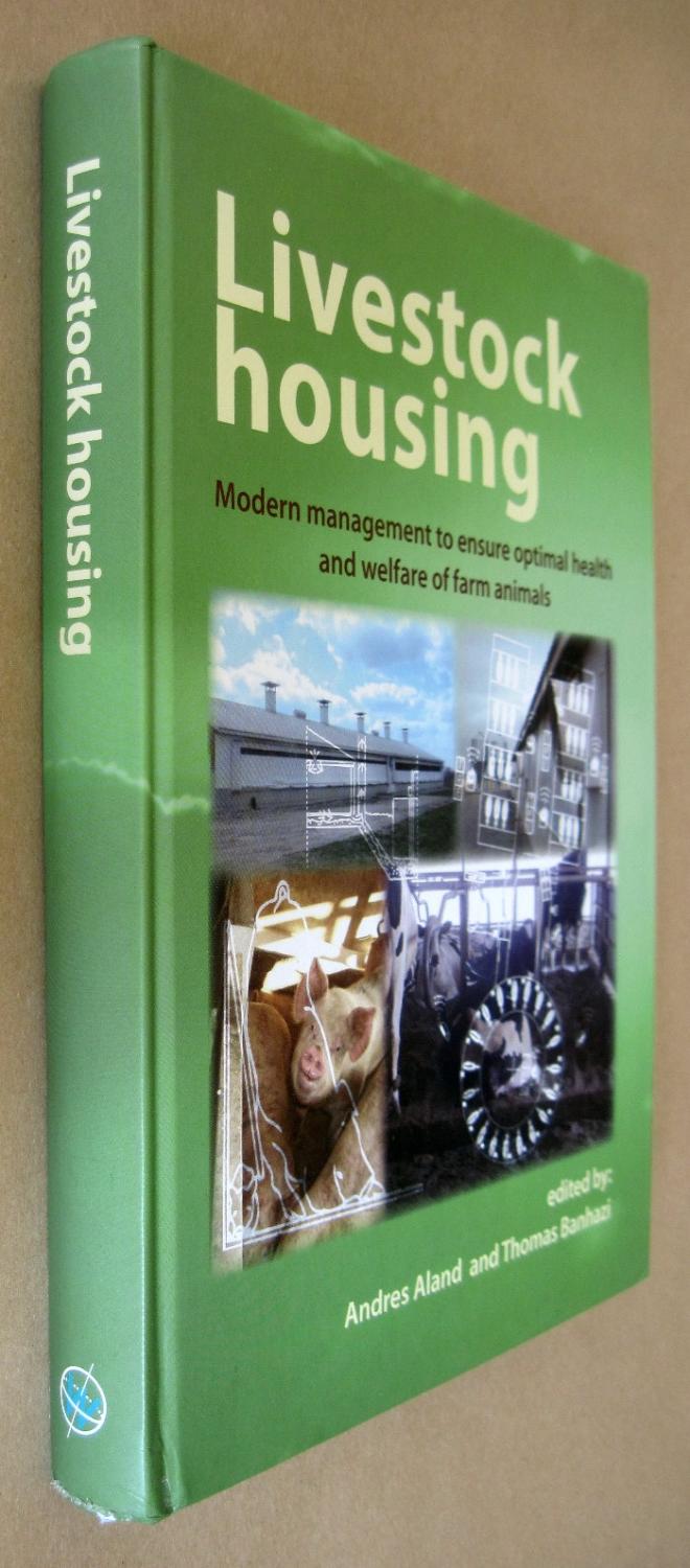 Livestock Housing: Modern Management to Ensure Optimal Health and ... Livestock Housing: Modern Management to Ensure Optimal Health and ...