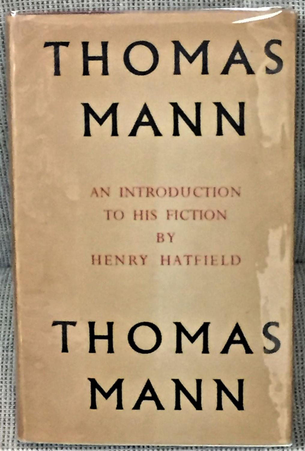 Thomas Mann, An Introduction to His Fiction by Henry Hatfield: (1952 ...