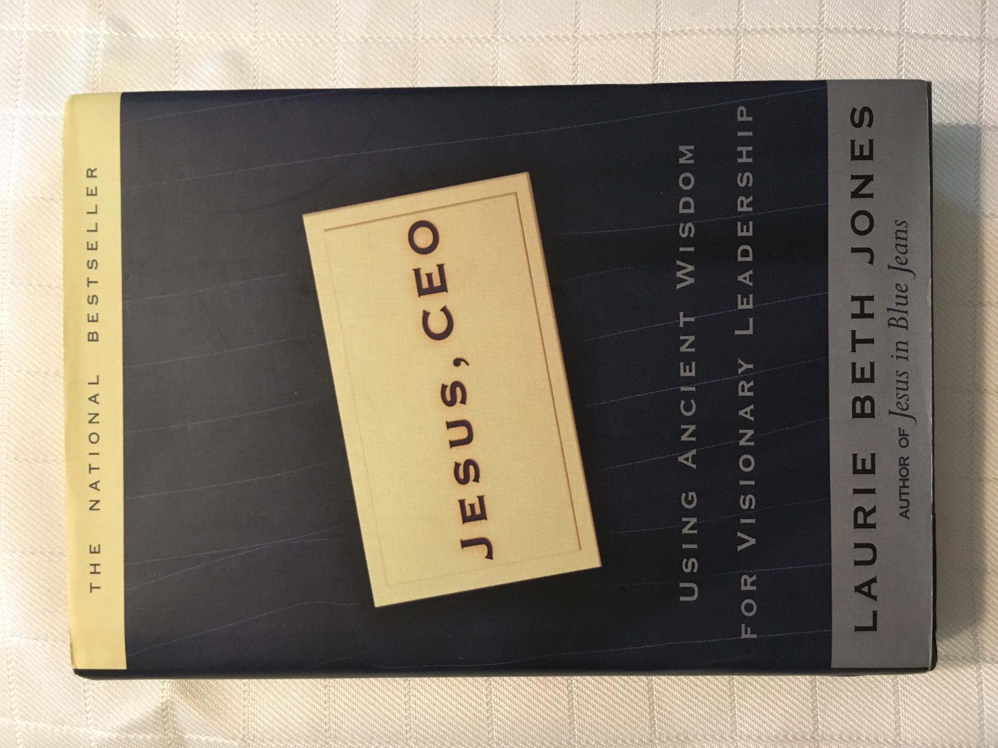 Jesus, CEO: Using Ancient Wisdom For Visionary Leadership by Jones ... Jesus, CEO: Using Ancient Wisdom For Visionary Leadership by Jones ...