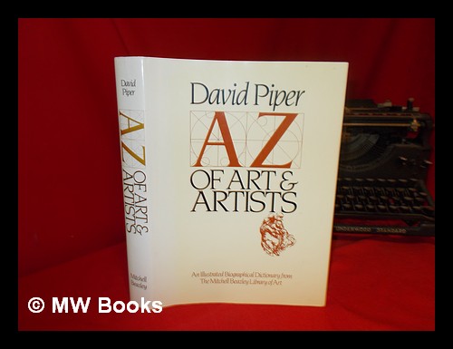 A-Z of art & artists by Piper, David: (1984) First Edition. | MW Books Ltd.