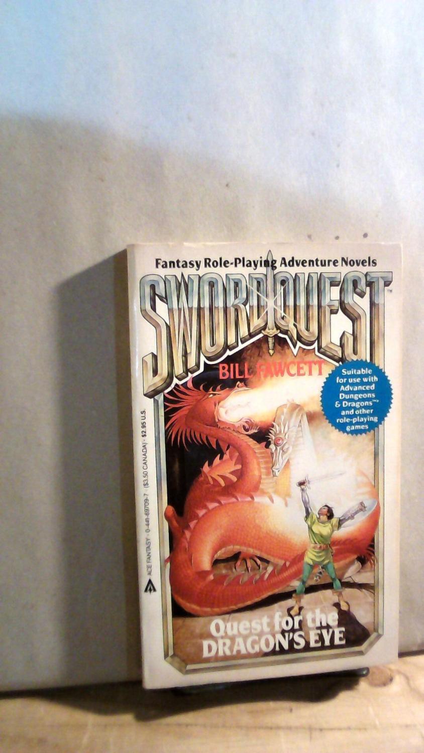 SwordQuest: Quest for the Dragon's eye by FAWCETT, Bill: Good mass ...