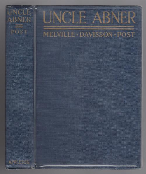Uncle Abner by Melville Davisson Post Haycraft-Queen Cornerstone (Fifth ...