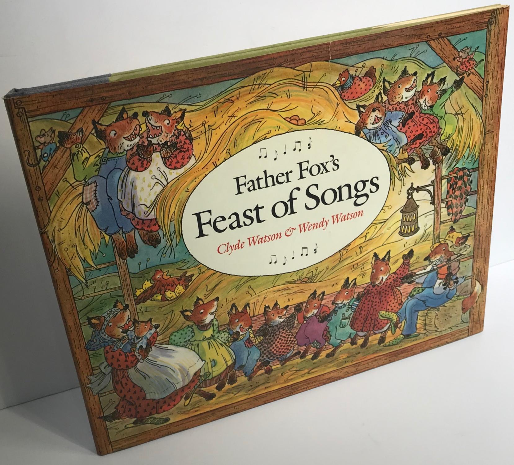 Father Fox's Feast of Songs by Clyde Watson & Wendy Watson: Near Fine ...