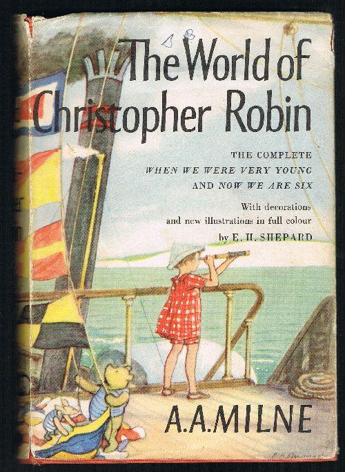 The World of Christopher Robin by MILNE, A.A.: Good Hard Cover (1959 ...