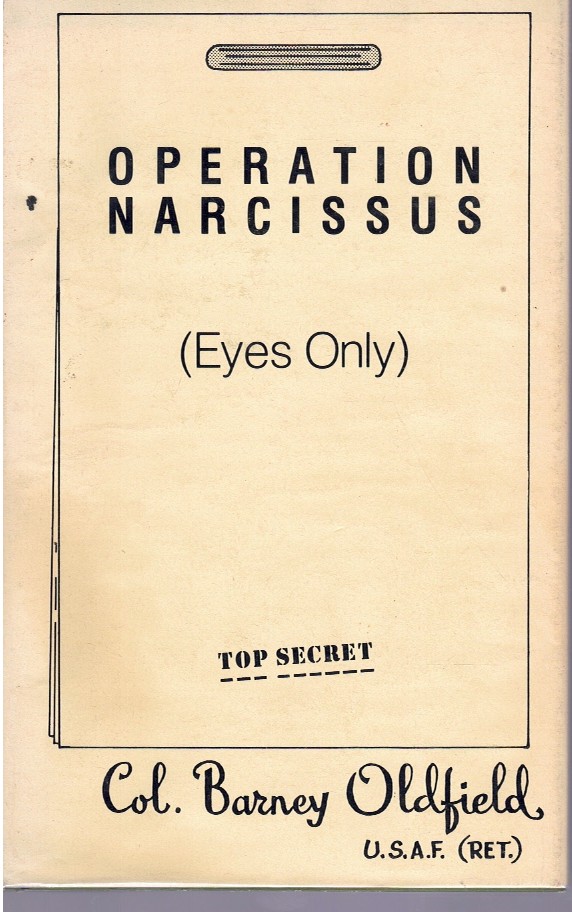 OPERATION NARCISSUS by Oldfield, Barney: Near Fine Hard Cover (1978 ...