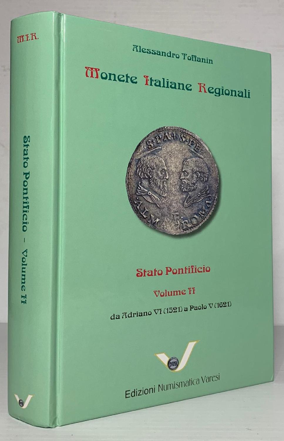 Monete Italiane Regionali. Stato Pontifico. Volume II by Toffanin ...