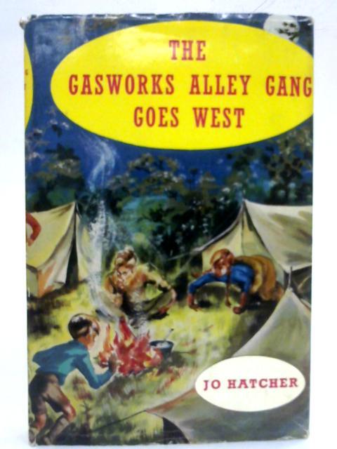 The Gasworks Alley Gang goes west by Jo Hatcher: Good (1961) | World of ...