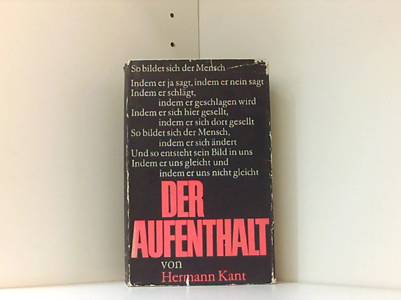Hermann Kant: Der Aufenthalt by Kant, Hermann:: Gut Gebundene Ausgabe ...