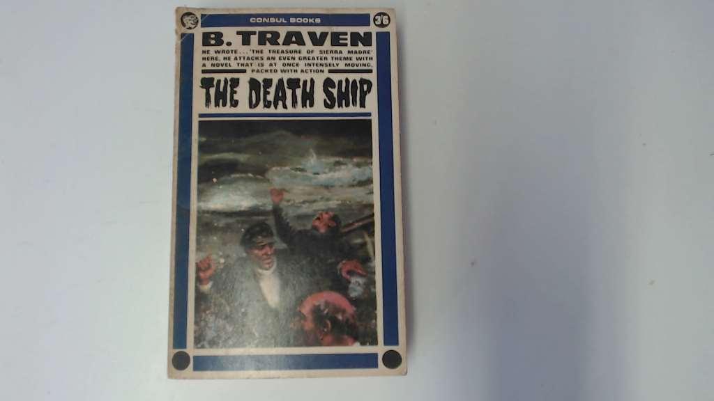 The Death Ship by TRAVEN, B.: Acceptable Paperback | Goldstone Rare Books