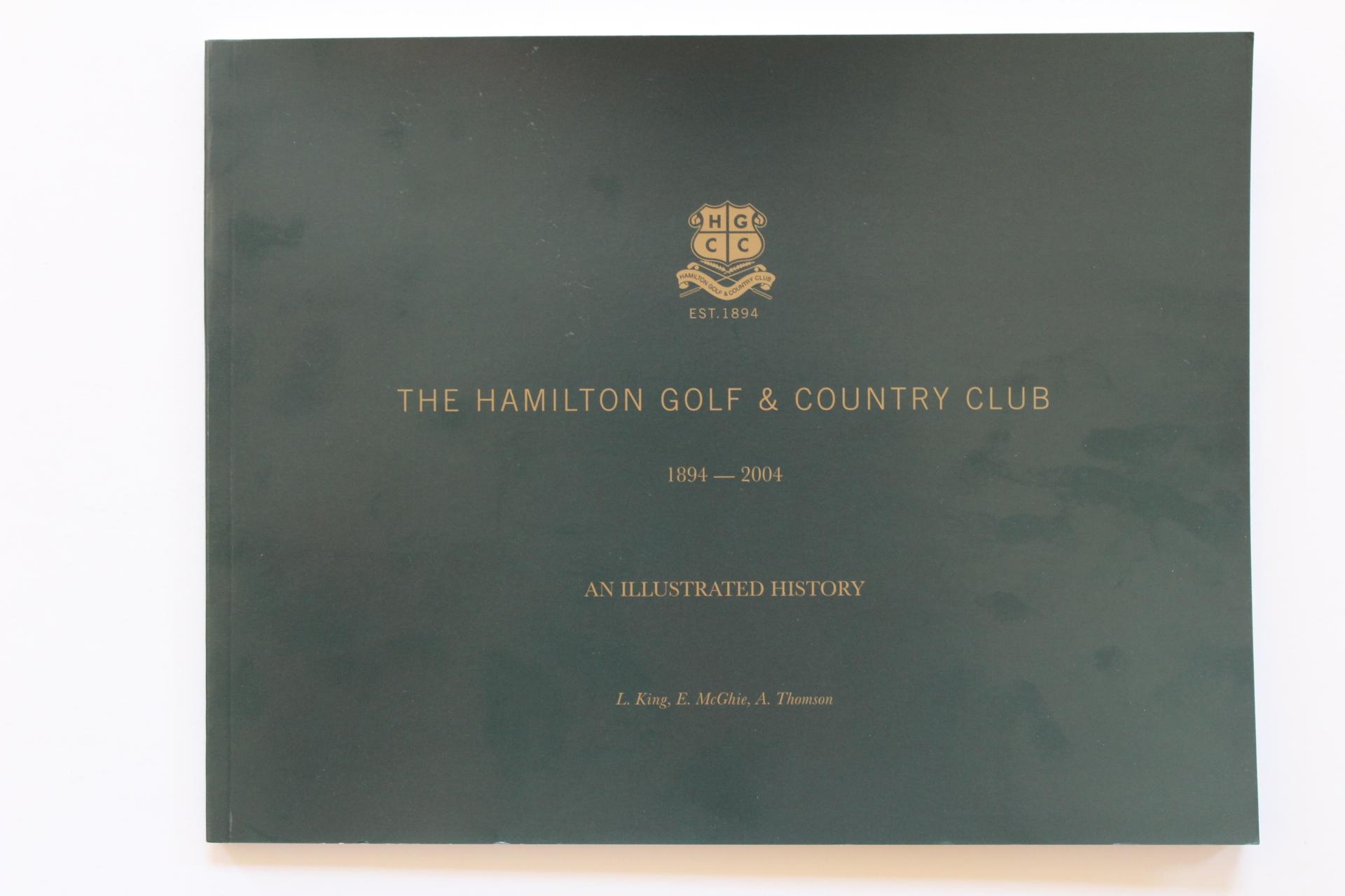 The Hamilton Golf & Country Club 1894-2004 : An Illustrated History by ...