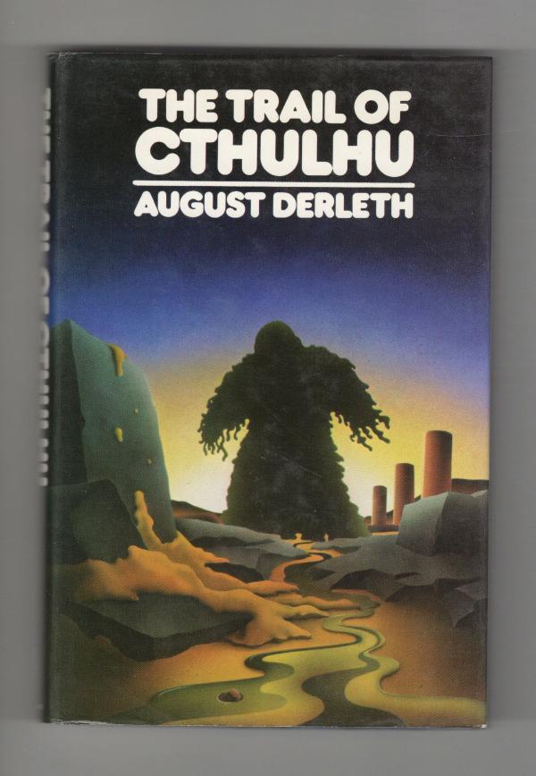 The Trail of Cthulhu by August Derleth (First UK Edition) by August ...