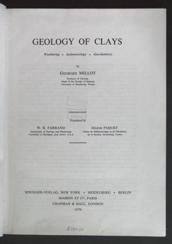 Geology of Clays: Weathering - Sedimentology - Geochemistry. von Millot ...