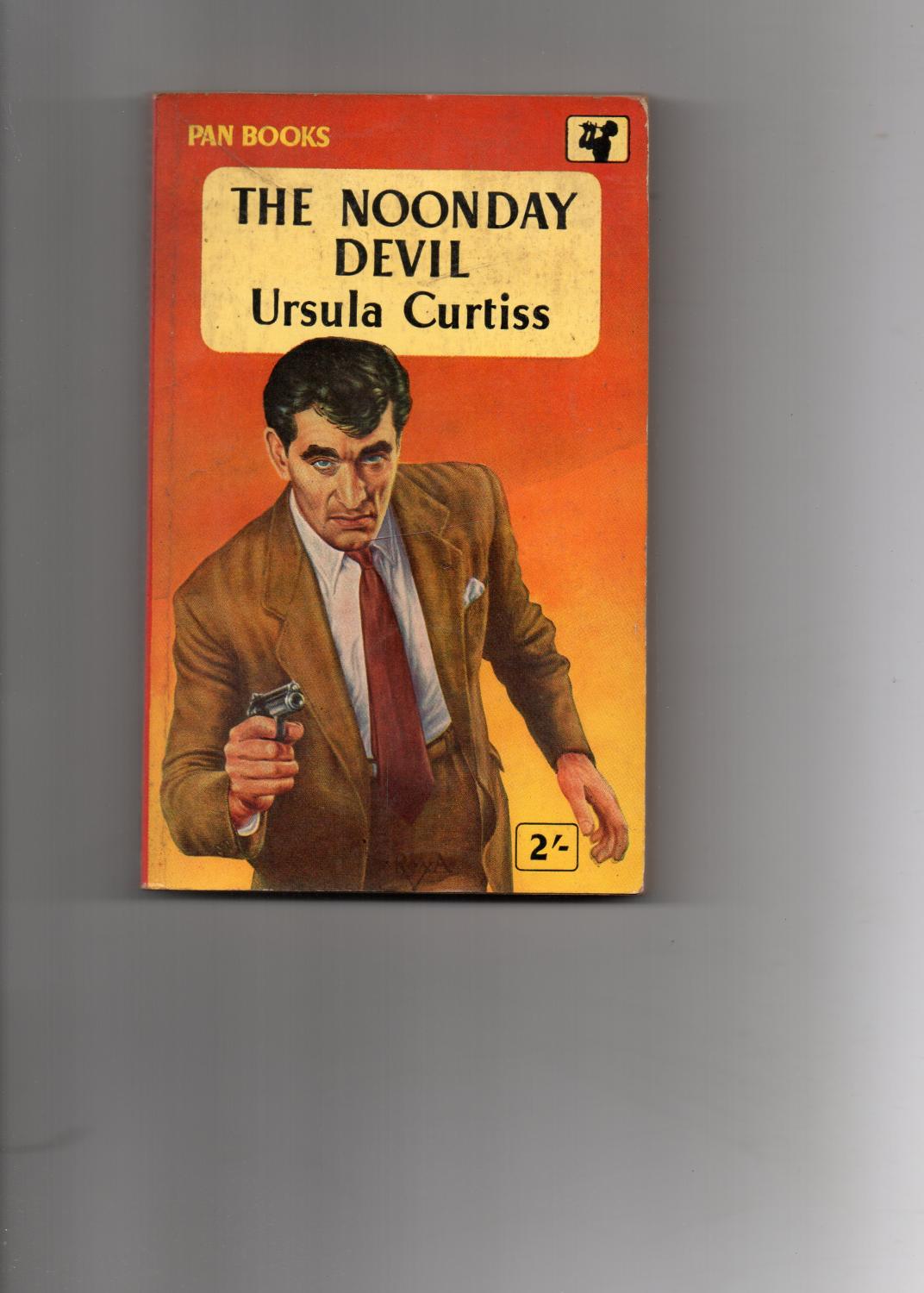 The Noonday Devil by Ursula Curtiss: Very Good Paperback (1957) First ...