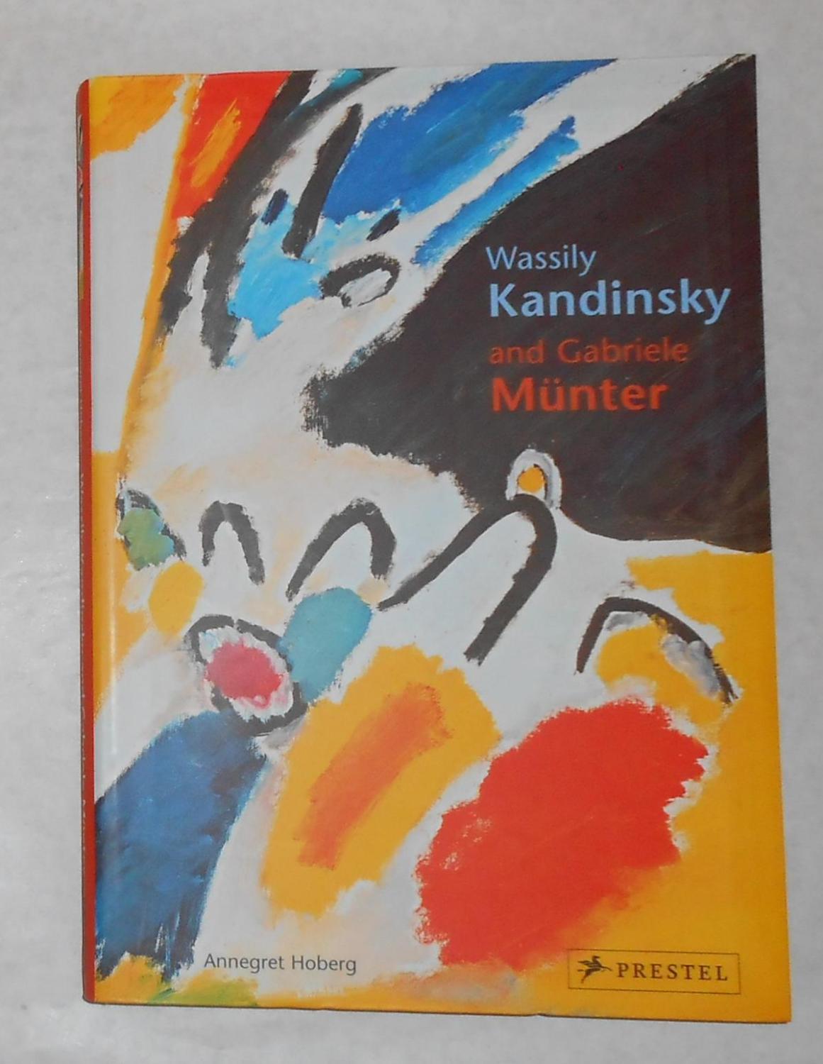 Wassily Kandinsky and Gabriele Munter - Letters and Reminiscences 1902 ...