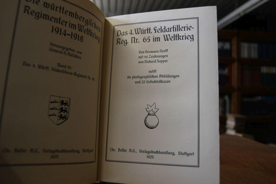 Das 4. Württ. Feldartillerie-Reg. Nr. 65 im Weltkrieg. Mit 90 ...