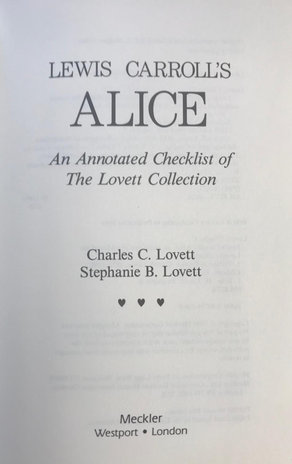 LEWIS CARROLL'S ALICE: AN ANNOTATED CHECKLIST OF THE LOVETT COLLECTION ...