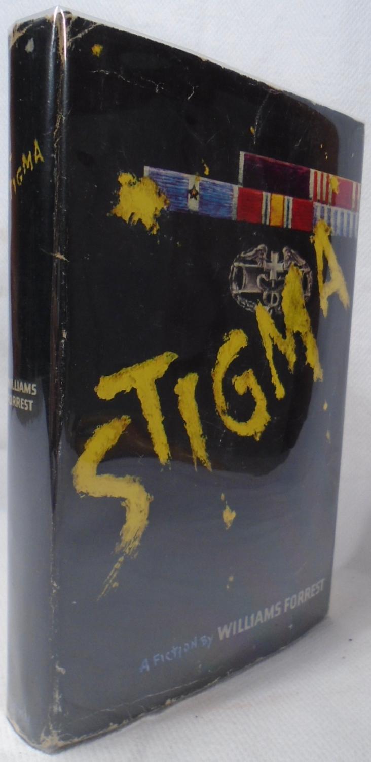 Stigma by FORREST, Williams: Hardcover (1957) 1st Edition. | Yesterday ...