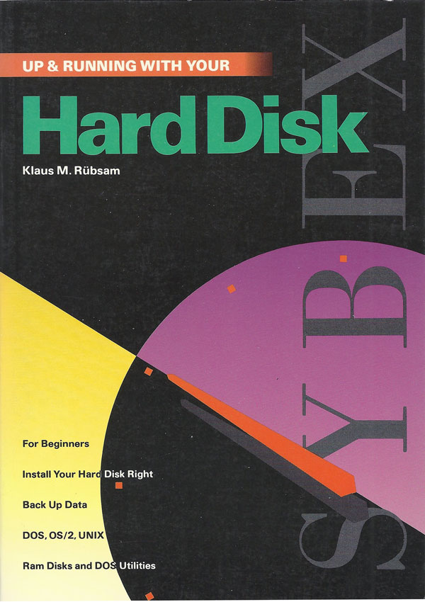 Up & Running with Your Hard Disk by Klaus M. Rubsam: Fine/like New ...