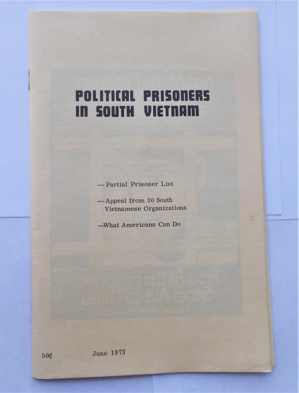 Political Prisoners in South Vietnam by Indochina Program of the ...