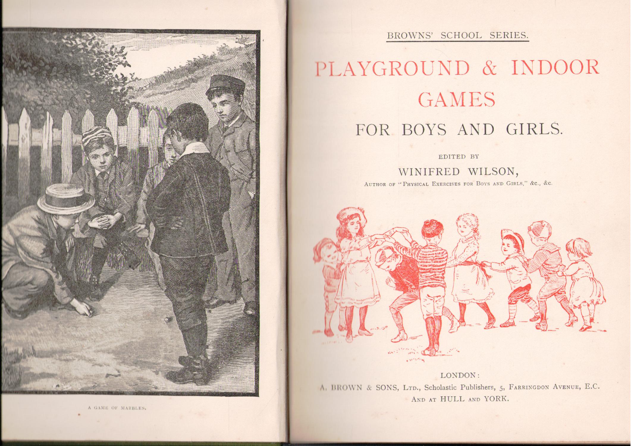 Playground and Indoor Games for Boys and Girls by Winifred Wilson: Very ...