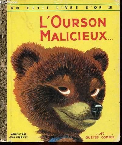 L'ourson malicieux. et autres contes - Un petit livre d'or n°291 by K ...