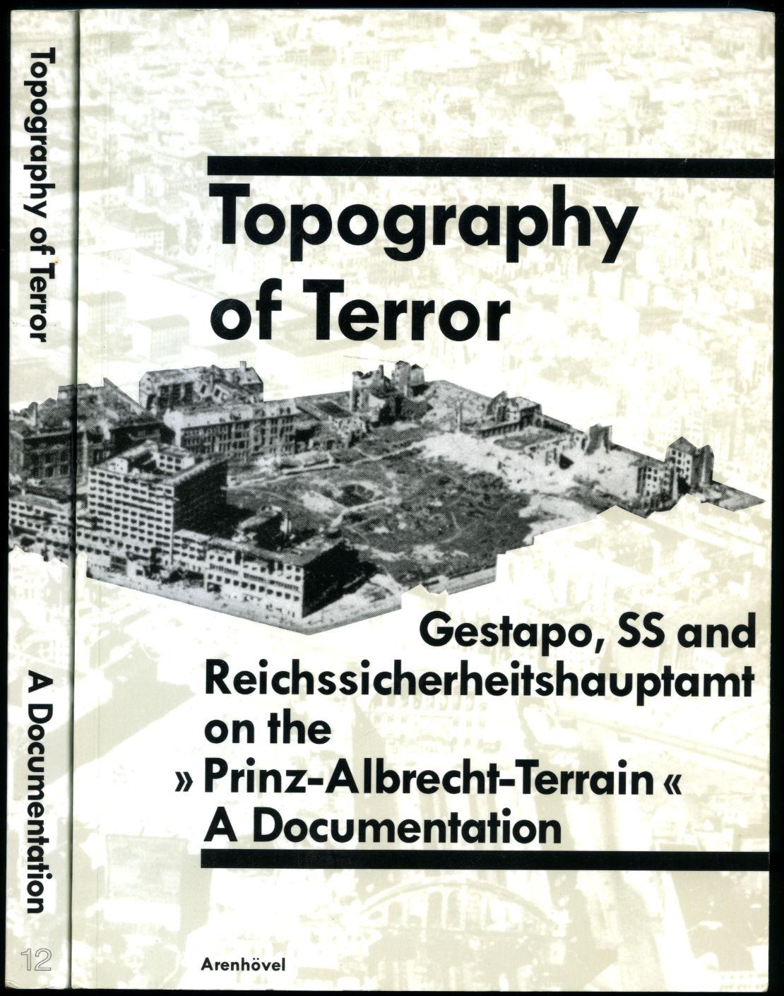 Topography of Terror | Gestapo, SS and Reichssicherheitshauptamt on the ...