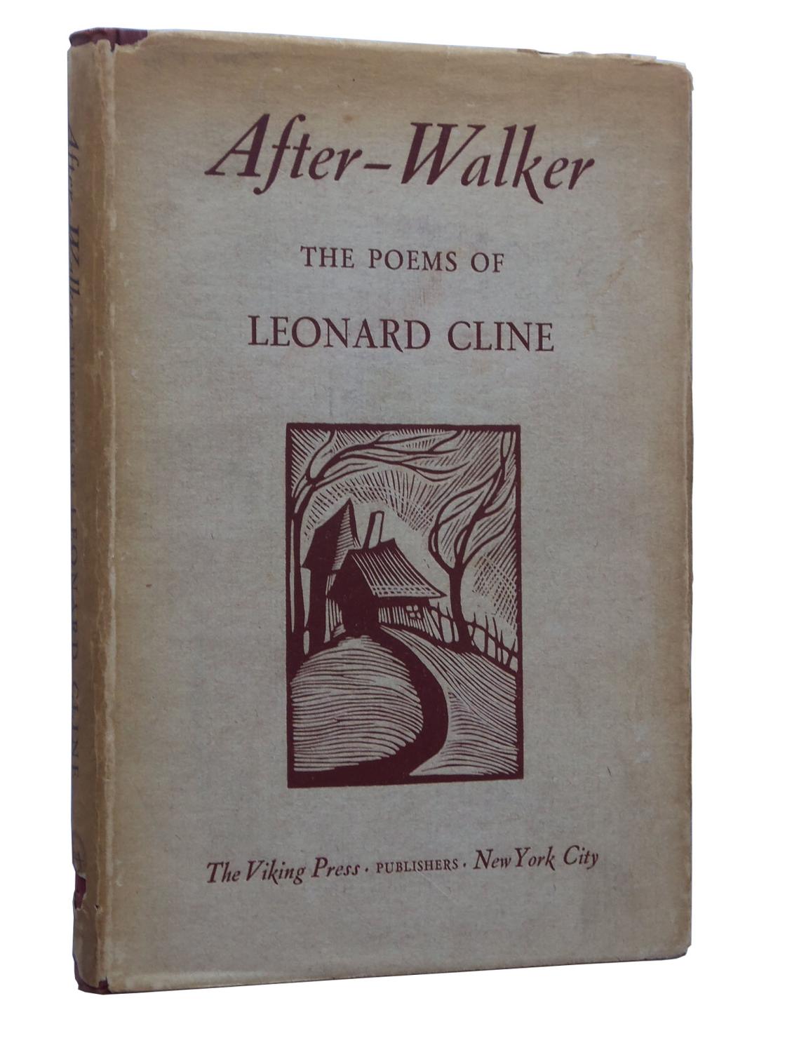 After-Walker: The Poems of Leonard Cline by Leonard Cline: Fine ...