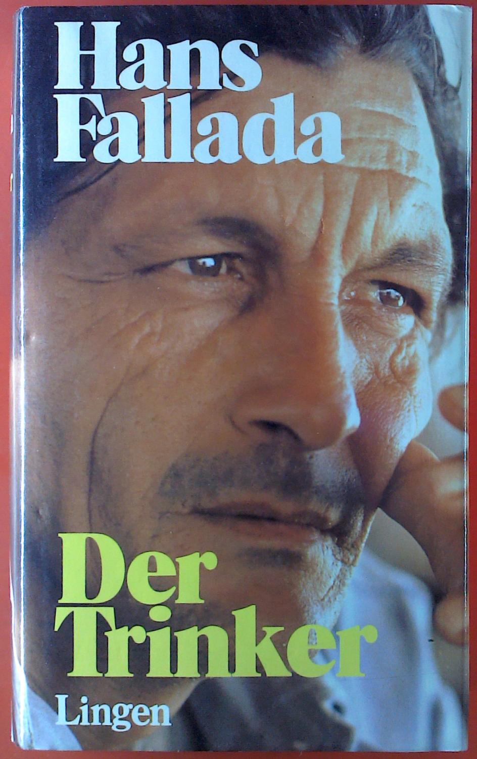 Der Trinker von Hans Fallada: very good (1970) | biblion2