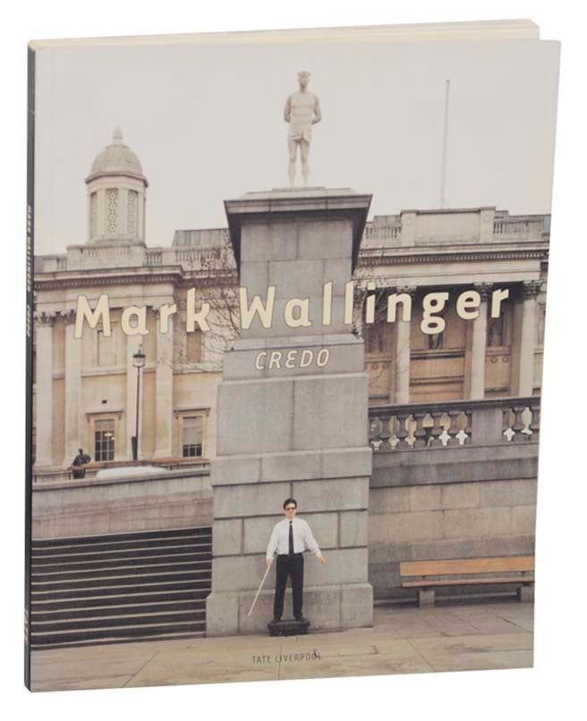 Mark Wallinger: Credo by WALLINGER, Mark, Ian Hunt, and David Burrows ...
