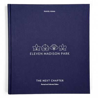 Eleven Madison Park: The Next Chapter von Daniel Humm: Neu Buch (2019 ...
