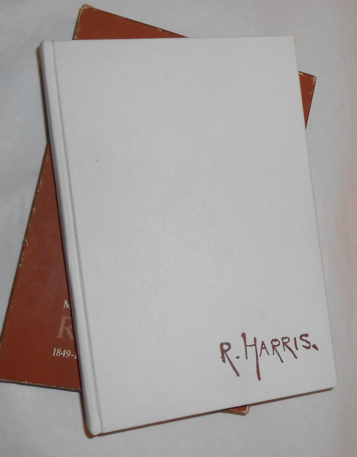 Robert Harris 1849 - 1919 - An Unconventional Biography by [ HARRIS ...