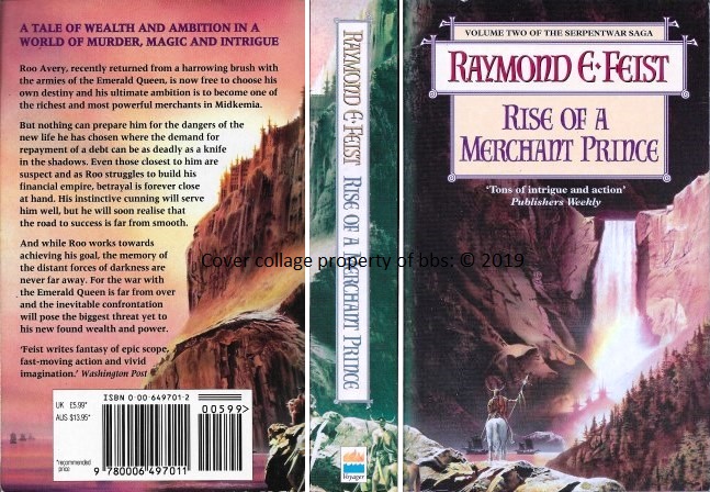 Rise Of A Merchant Prince: 2nd in the 'Riftwar: Serpentwar Saga' series ...