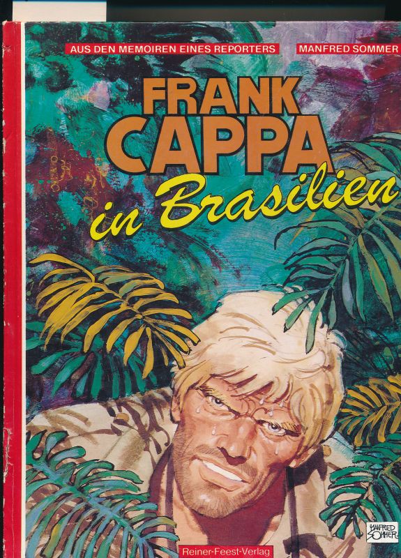 Aus den Memoiren eines Reporters - Frank Cappa in Brasilien by Sommer ...