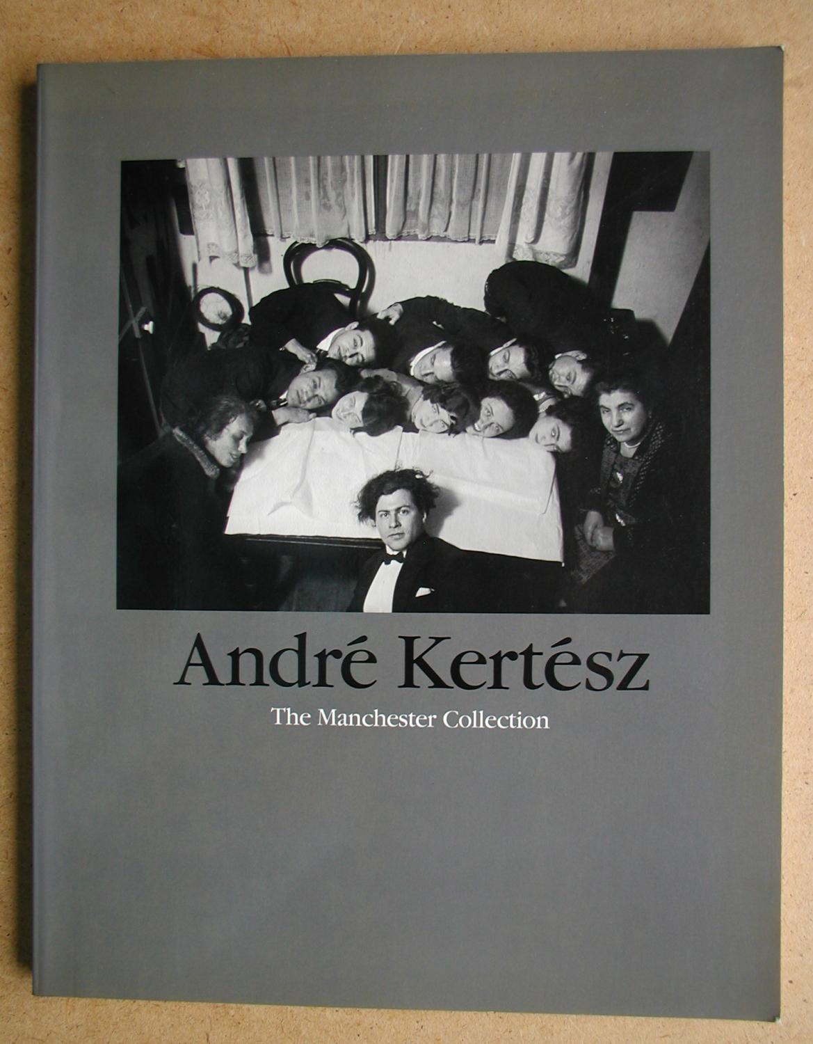 Andre Kertesz: The Manchester Collection. by Kertesz, Andre.: Near Fine ... Andre Kertesz: The Manchester Collection. by Kertesz, Andre.: Near Fine ...