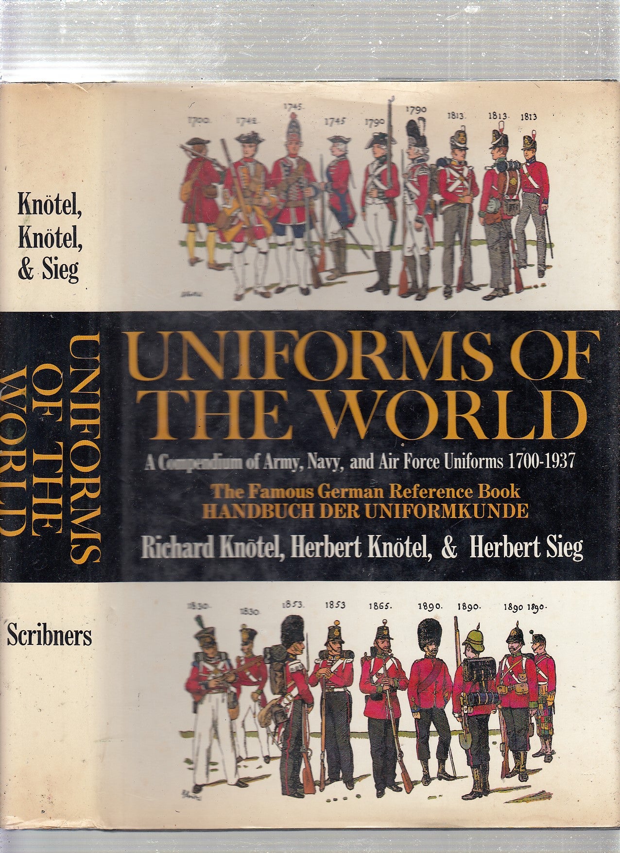 Uniforms of the World A Compendium of Army, Navy, and Air Force ...