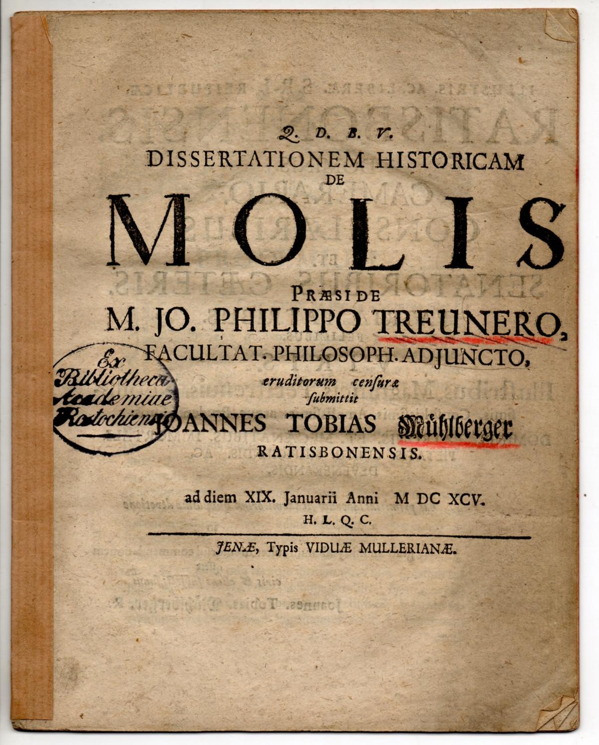 Dissertationem historicam de Molis. by Mühlberger, Johann Tobias: aus ...