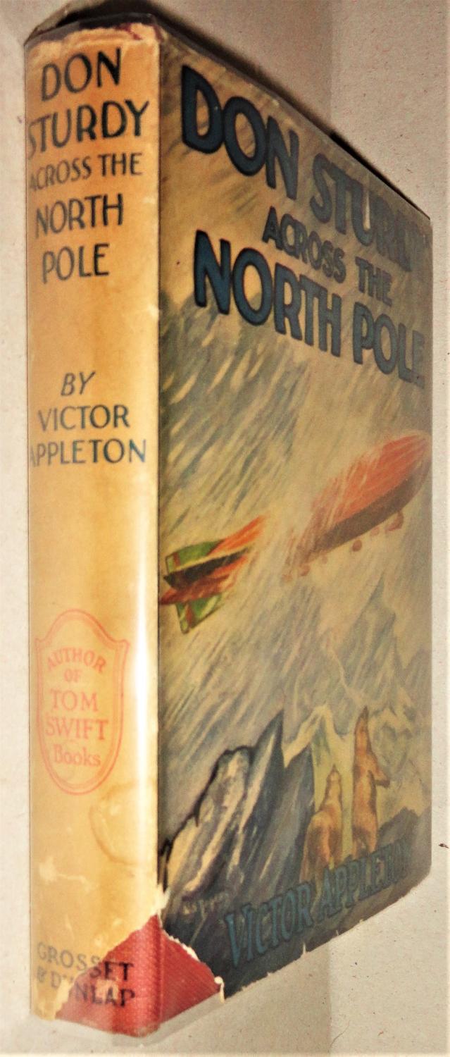 Don Sturdy Across the North Pole, Or Cast Away in the Land of Ice by ...