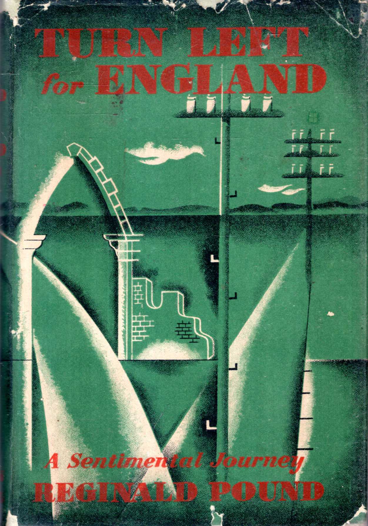 Turn Left for England : A Sentimental Journey by Pound, Reginald: Very ...