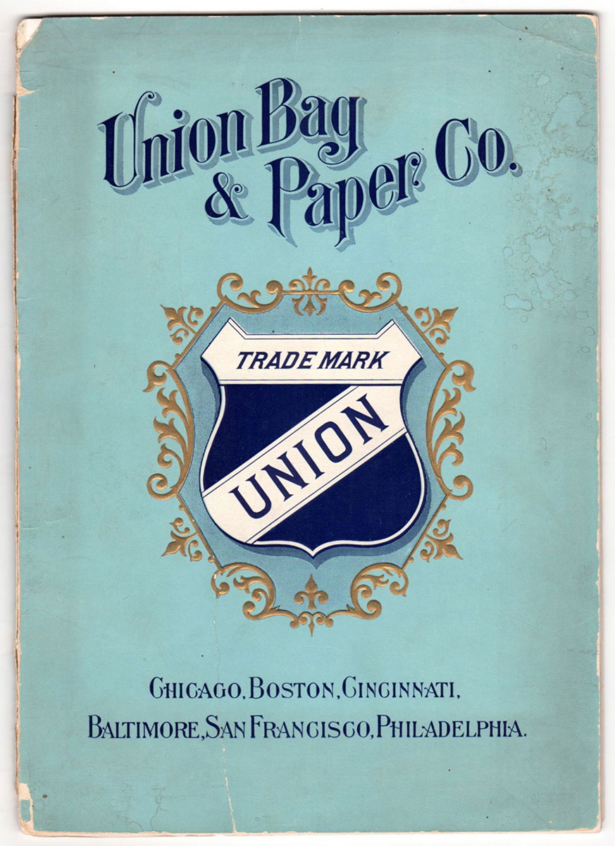 Union Bag & Paper Co. Chicago, Manufacturers of Paper Bags. Capital ...