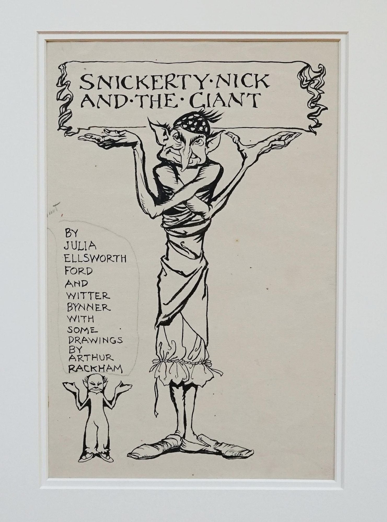 ARTHUR RACKHAM~ SNICKERTY NICK & THE GIANT~ORIGINAL PEN AND INK DRAWING ...
